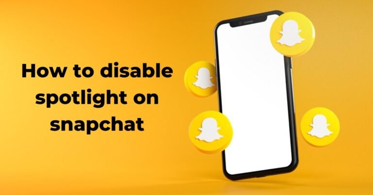How to disable Spotlight on Snapchat
